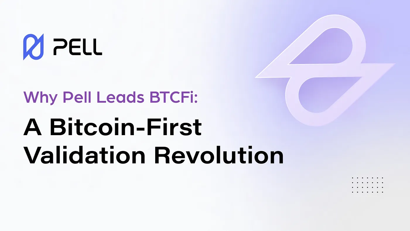 Pell Network | BTC Restaking - First & Omnichain Bitcoin Restaking ...
